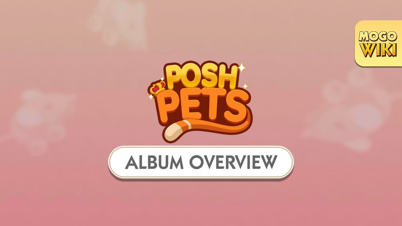 Inside Posh Pets: New Features, Rewards, and How This Album Works