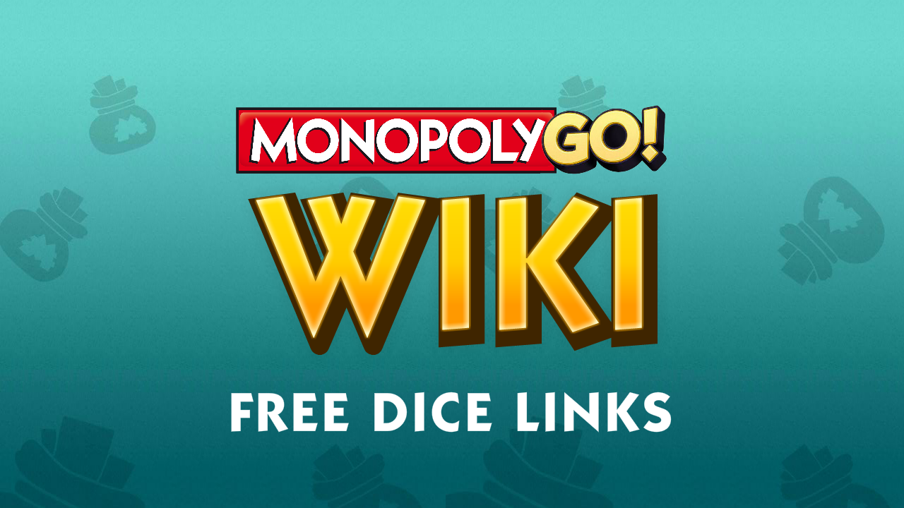 Monopoly GO! Free Dice Links Today - Updated July 1, 2026
