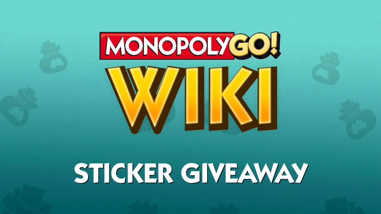 Monopoly GO! Wiki - Sticker trading, free dice, and daily events