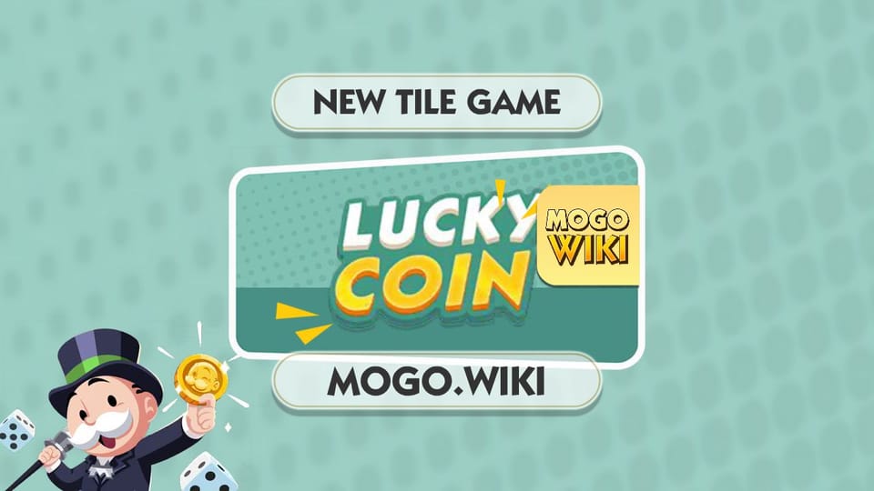 LUCKY COIN - A New Mini-Game Is Coming to Monopoly GO!
